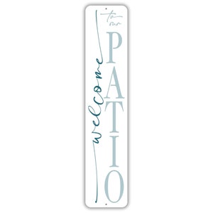 Welcome to Our Patio Sign, Patio Welcome Sign, Patio Welcome Decor ...