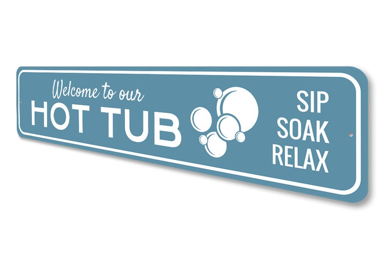 Sip Soak Relax Sign Hot Tub Owners Hot Tub Gift Hot Tub - Etsy