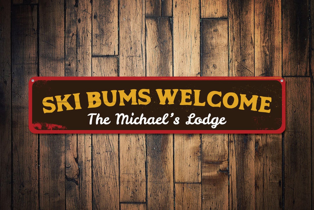 Ski Bums Welcome Sign Personalized Ski Lodge Sign Custom - Etsy