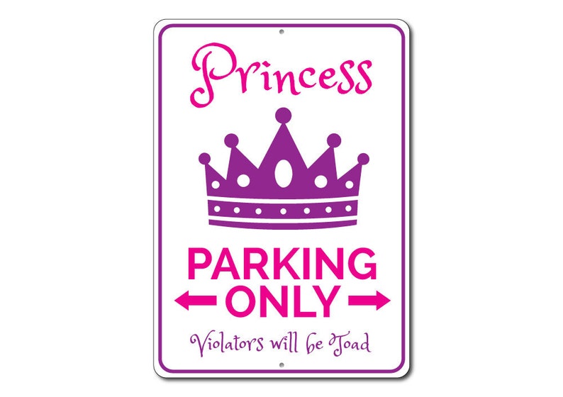 Princess Parking Sign Princess Decor Gift for Princess - Etsy