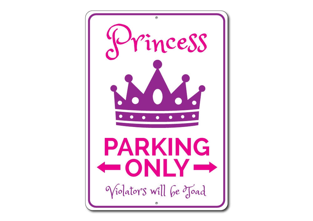 Princess Parking Sign Princess Decor Gift for Princess - Etsy
