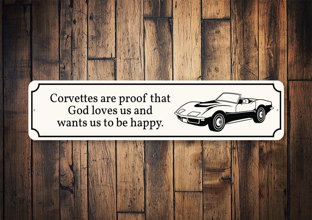 Corvette Humor Sign, Corvette Driving, Fast Driving Vette, Fast Driver ...