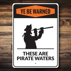 Pirate Waters Sign, Pirate Lovers Sign, Pirate Kid Sign, Ocean Decor ...