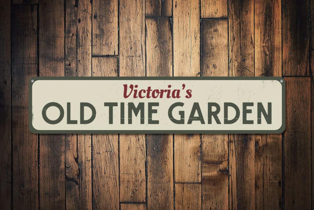 Old Time Garden Sign, Personalized Gardener Name Sign, Metal Garden ...