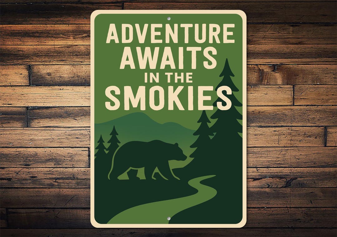 Adventure Awaits in the Smokies Sign, Mountain Cabin Decor, Hiking ...
