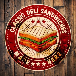 Classic Deli Sandwich Sign, Kitchen Sign, Food Lovers, Sandwich Sign ...