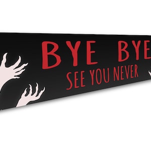 Bye Bye Exit Sign, Scary Exit Sign, Exit Decor, Decor for Halloween ...