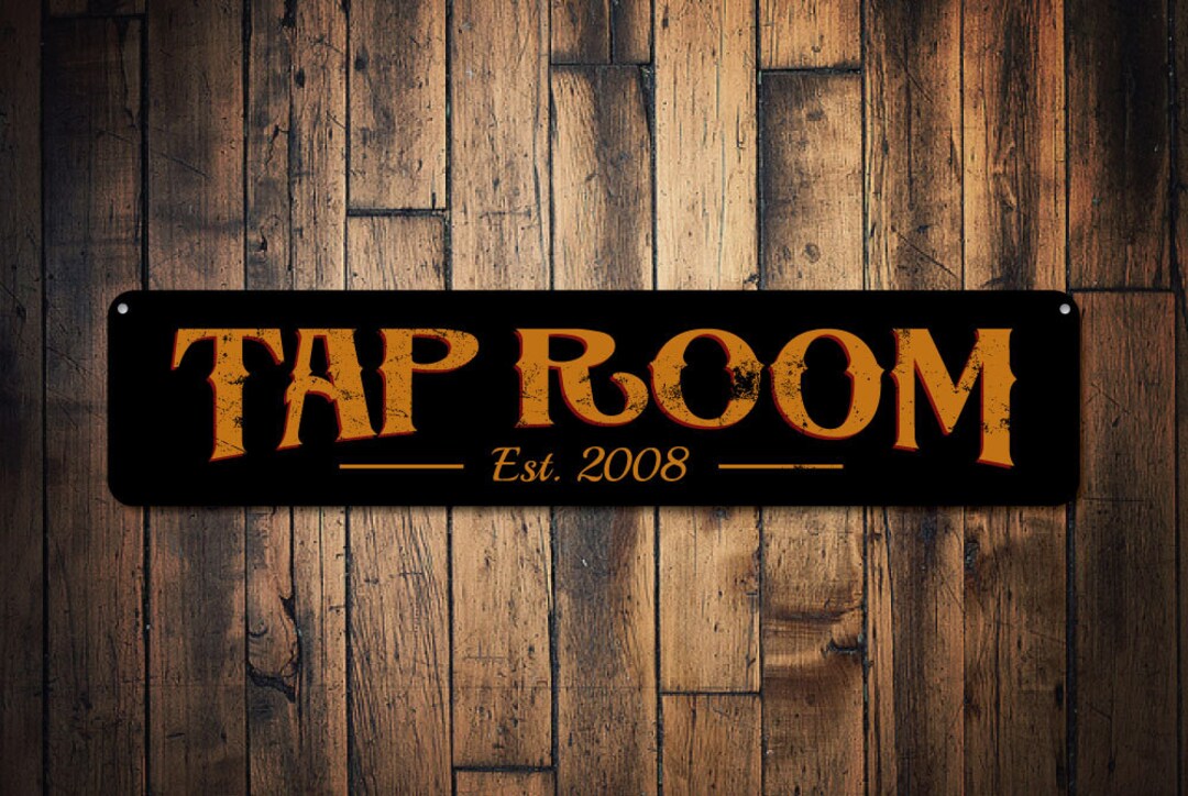 Tap Room Sign, Personalized Established Date Bar Sign, Custom Est. Date ...