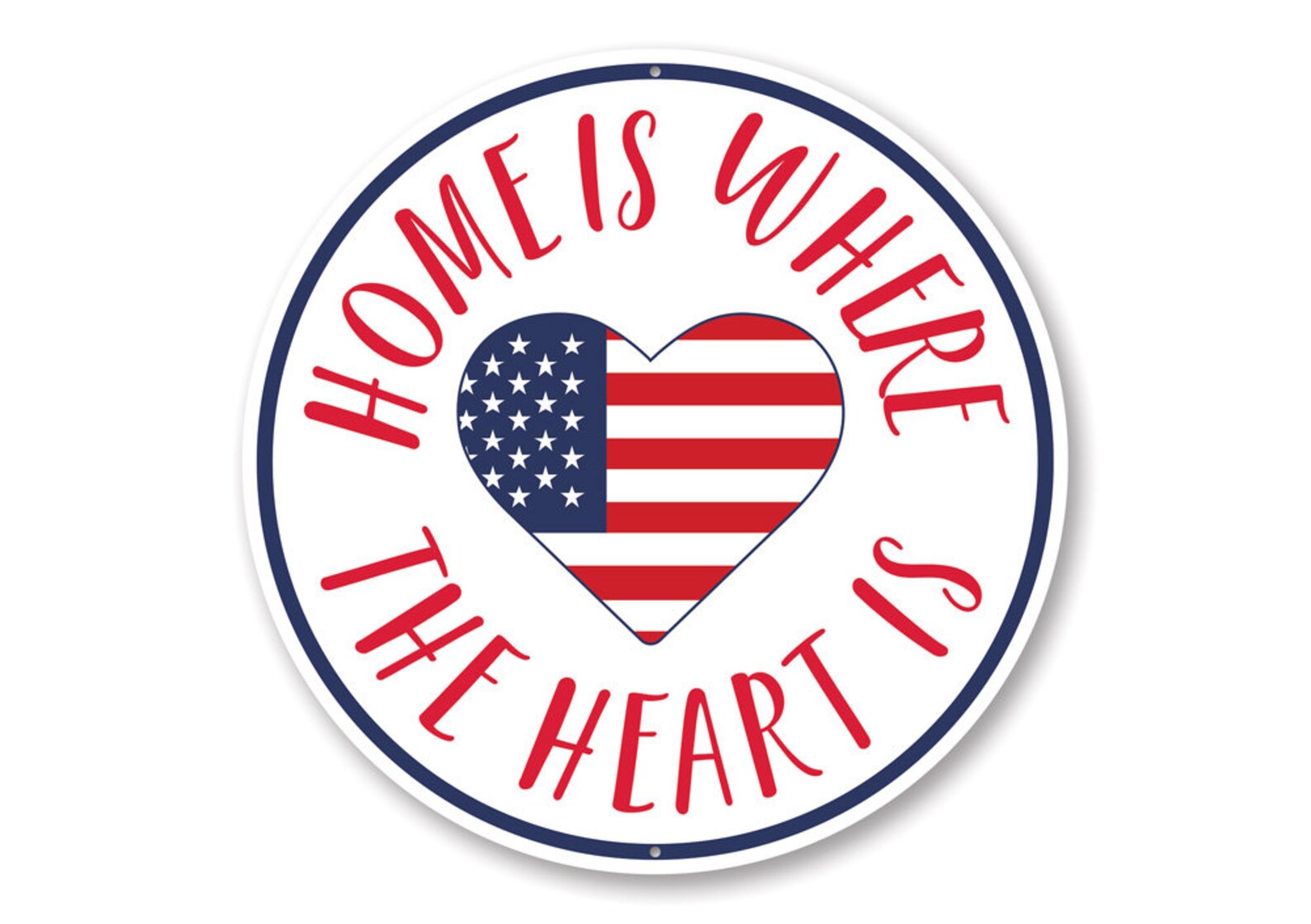 Home Heart Sign, USA Home Sign, American Lovers, American Sign, Sign ...