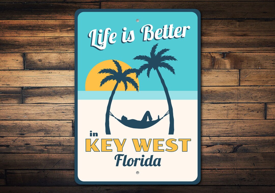 Life is Better Sign, Key West Florida Decor, Key West Florida, Beach ...