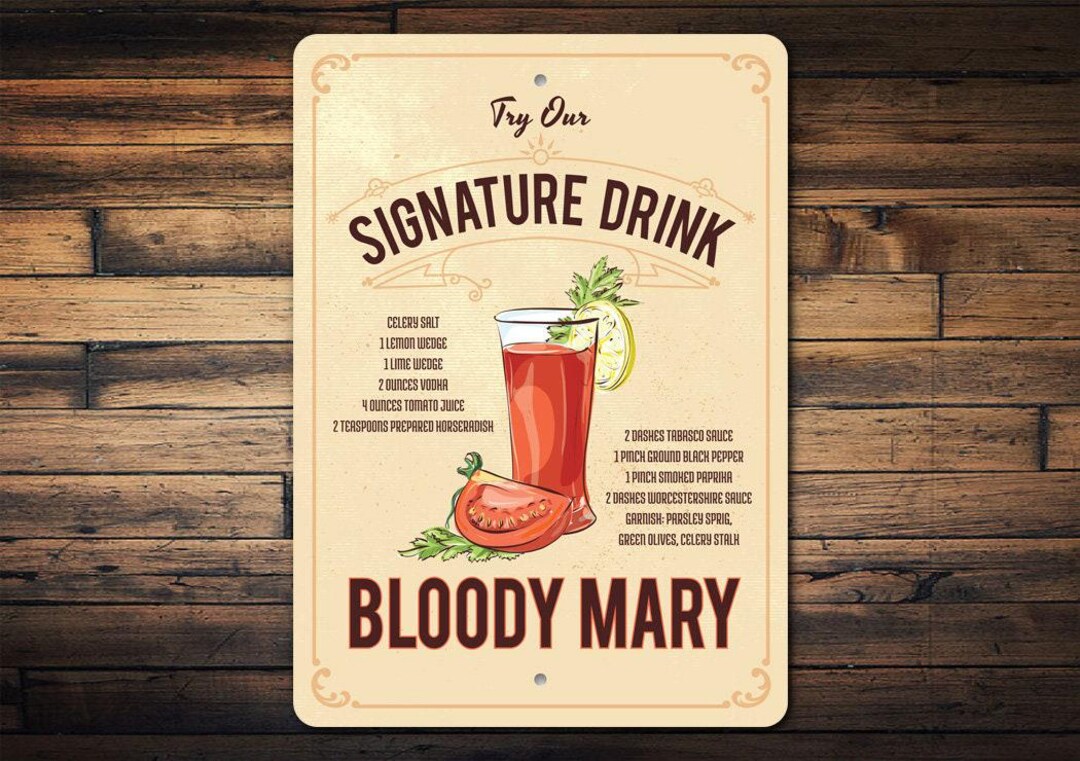 Signature Bloody Mary Sign, Gift for Bar, Fathers Day Bar, Fathers Day ...