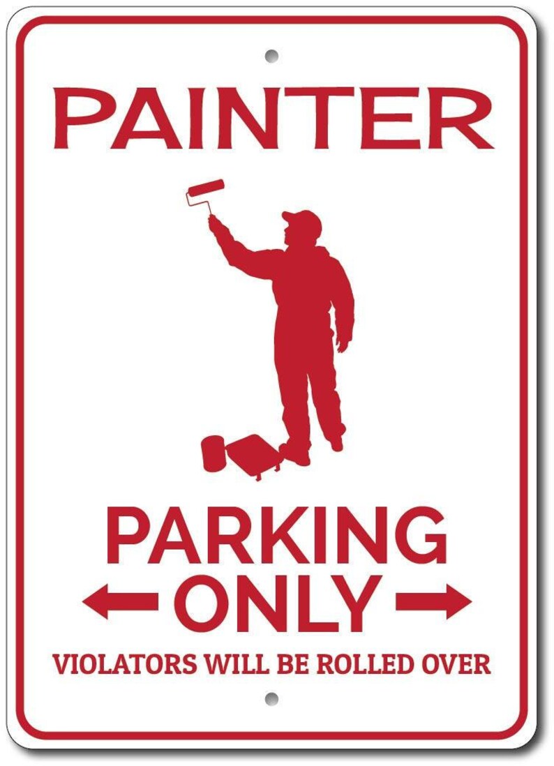 Painter Parking Sign Painter Sign Painter Gift for Painter | Etsy
