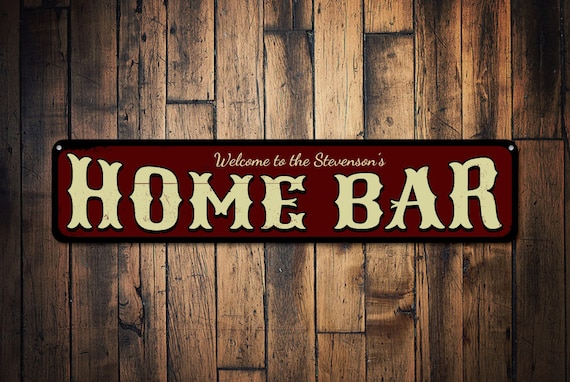 Home Bar Sign Welcome Sign Custom Bar Sign Metal Bar Sign - Etsy