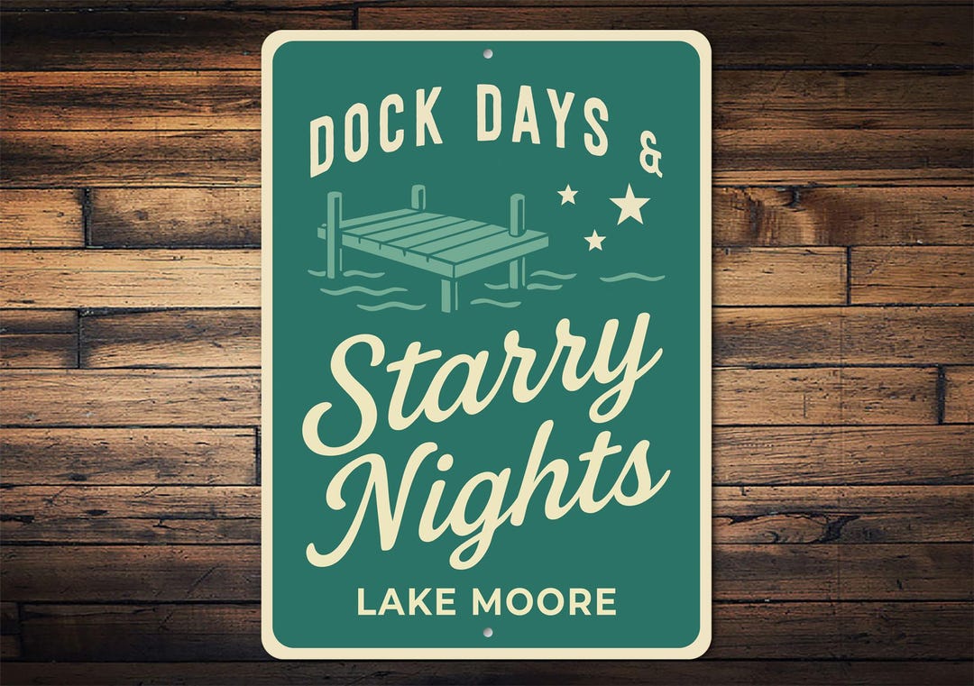 Dock Days & Starry Nights Sign, Lake Moore Decor, Boating Life Sign ...