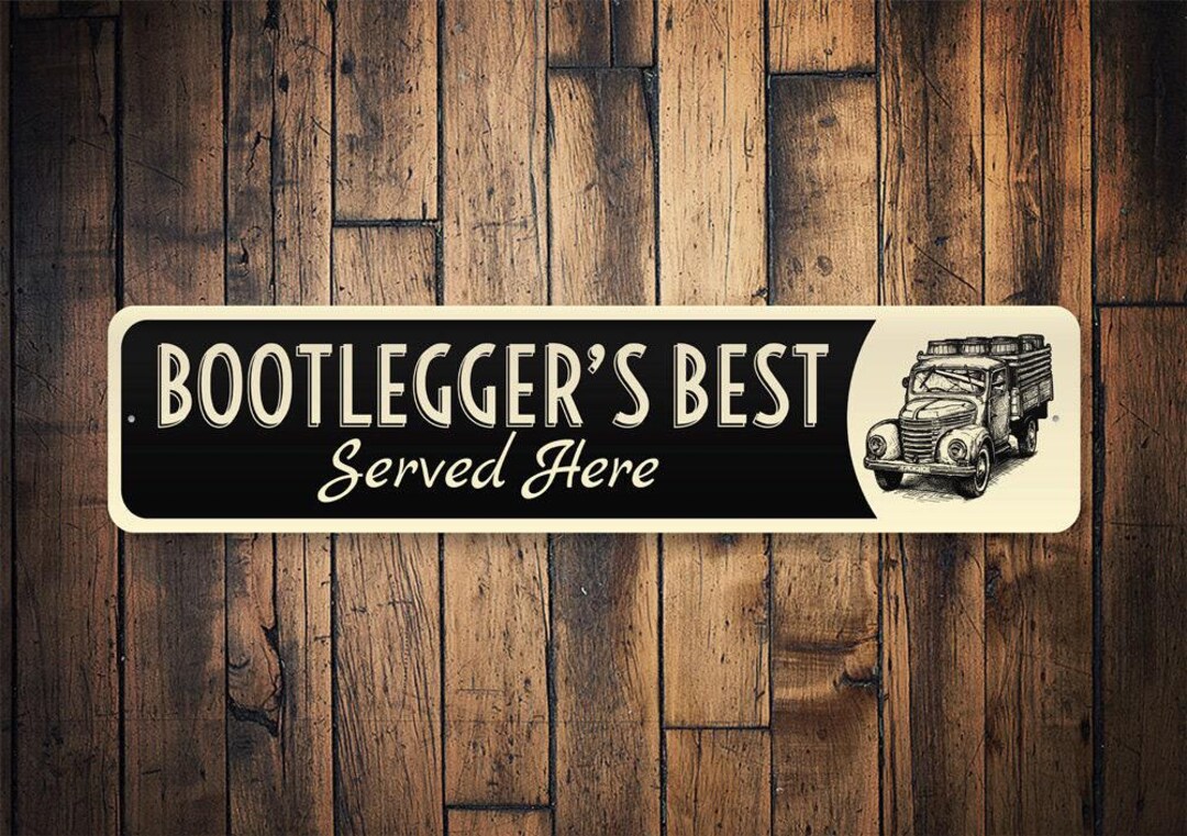 Bootleggers Best, Bootlegger Bar, Bootlegger Life, Bootlegger ...