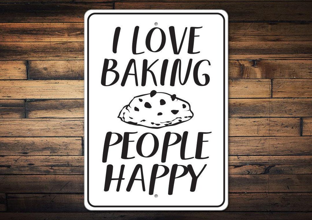 Baking People Happy Sign, Baker Sign, Baking Kitchen Decor, Baking ...