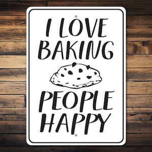 Baking People Happy Sign, Baker Sign, Baking Kitchen Decor, Baking ...