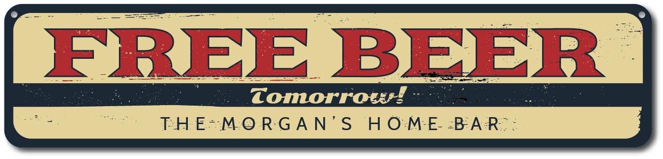 Free Beer Tomorrow Sign Personalized Family Name Home Bar | Etsy