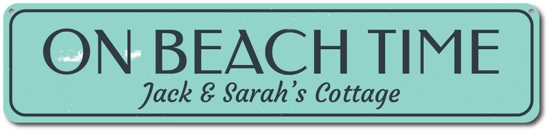On Beach Time Metal Sign - Personalized Beach House Decor - Coastal ...