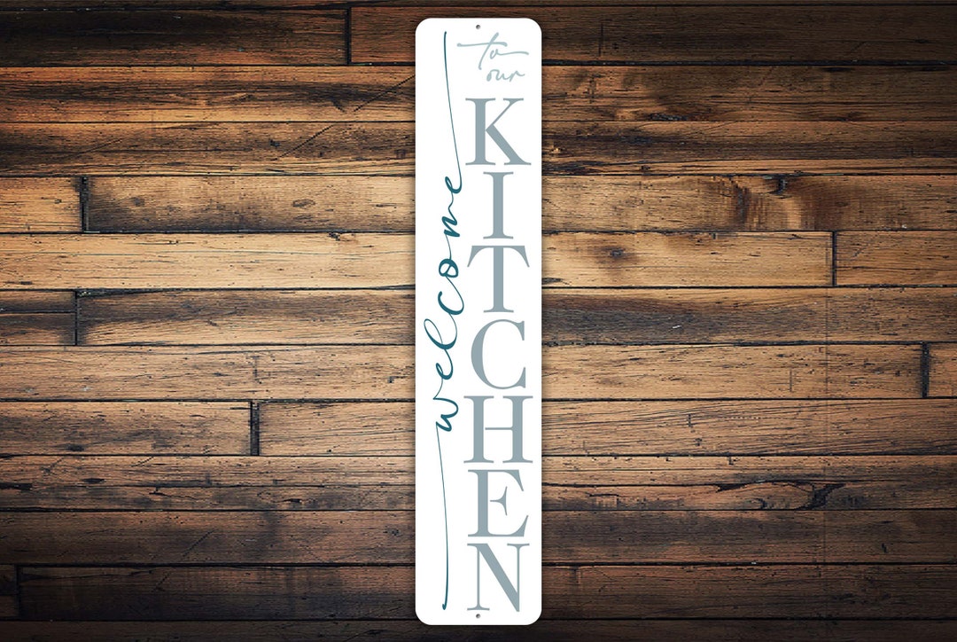 Welcome to Our Kitchen Sign, Kitchen Welcome Sign, Kitchen Decor Signs ...