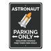 Astronaut Parking Sign, Astronaut Gift, Astronaut Sign, Astronaut Decor ...