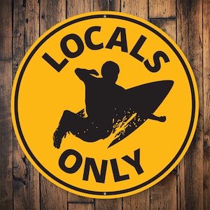 Locals Only Sign, Local Surfers Sign, Local Surfing, Surf Decor, Surf ...