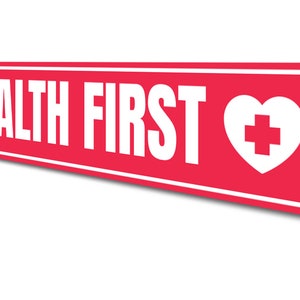 Health First Sign. Health First, Healthy Decor, Sign for Health, Health ...