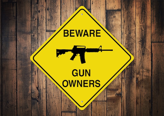 Beware Gun Owner Sign Sign For Guns Gun Owners Decor For | Etsy