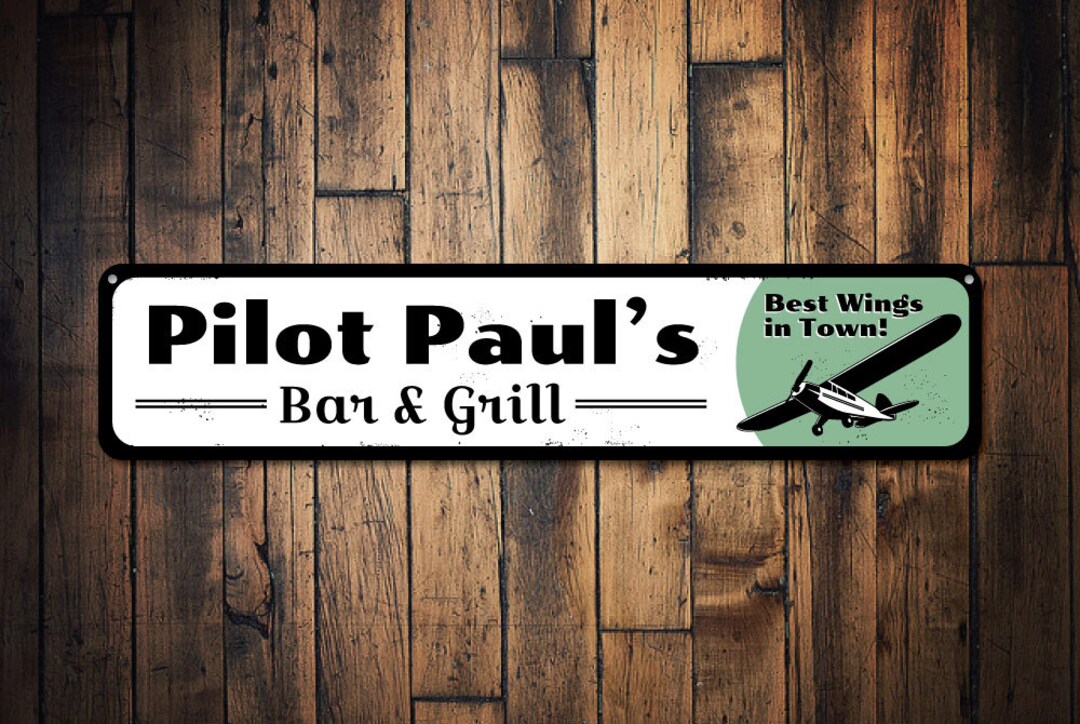 Pilot Bar & Grill Sign, Personalized Best Wings in Town Name Sign ...