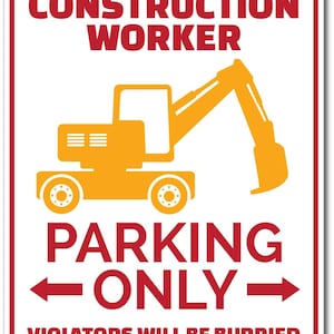 Construction Worker Sign, Worker Parking Sign, Construction Decor ...