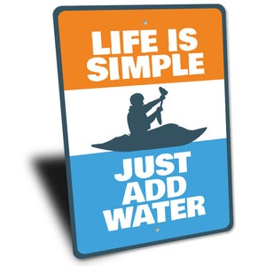 Life is Simple Just Add Water Sign, Lakehouse Decor, Water Sports Gift ...