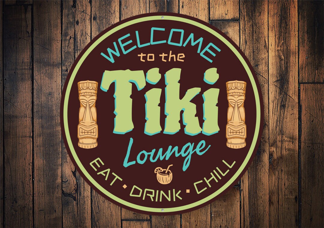 Welcome to the Tiki, Welcome Sign, Tiki Lovers, Tiki Drinking Decor ...
