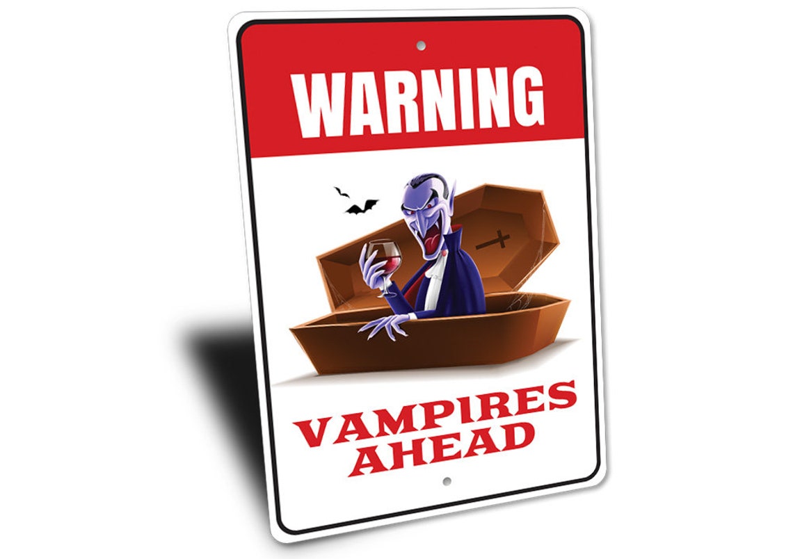 Vampires Ahead Sign Vampires Sign Vampire Nights Scary - Etsy