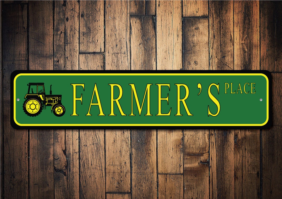 Farmers Place, Farmers Sign, Tractor Farm Sign, Tractor Sign, Farmers ...