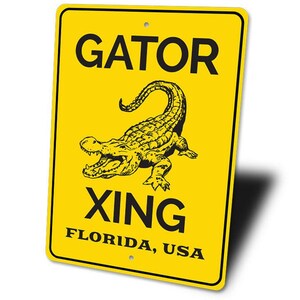Gator Xing, Gator Crossing, Gator Sign, Alligator Waters, Beware Sign ...