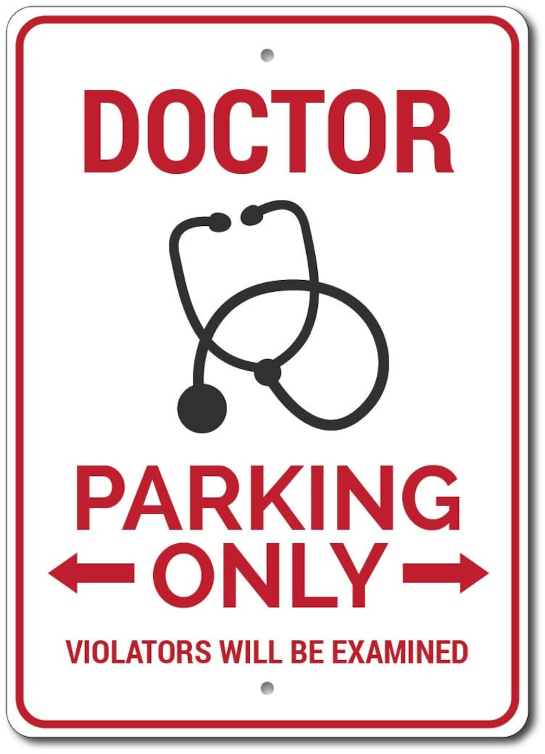 Doctor Parking Sign Doctor Gift Doctor Decor Doctor Sign - Etsy