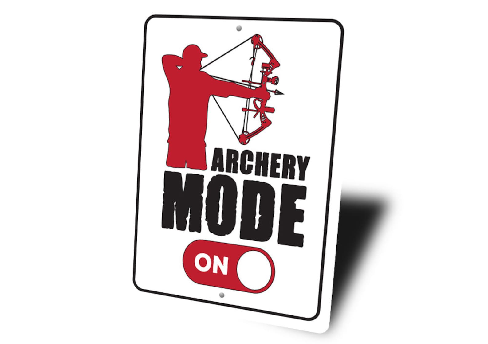 Archery Sign Bow Hunting Bow Huntsman Bow Mode On Go Home | Etsy