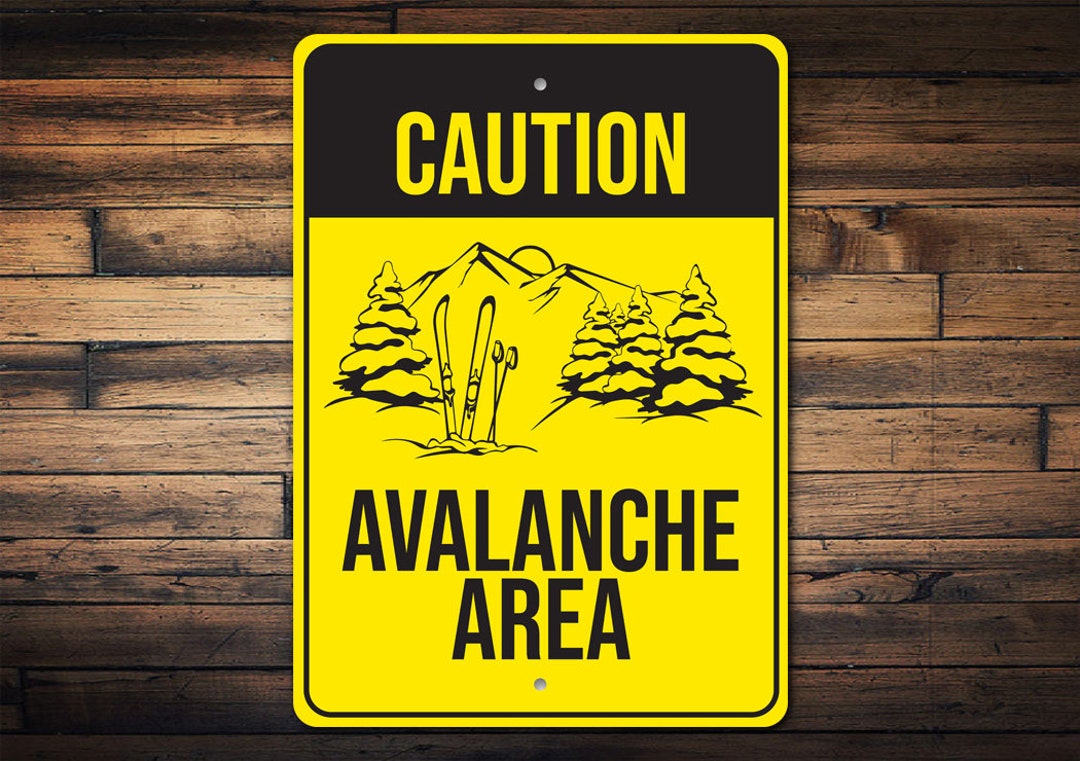 Caution Avalanche Sign, Avalanche Sign Decor, Decor Avalanche, Caution ...
