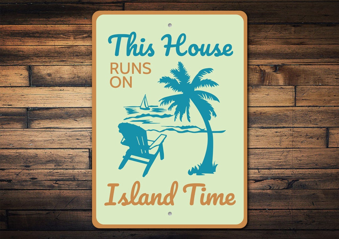 This House Runs on Island Time Sign, Retro Island Decor, Beach House ...