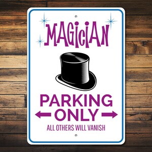 Magician Parking Sign, Magician Gift, Magician Sign, Magician Decor ...