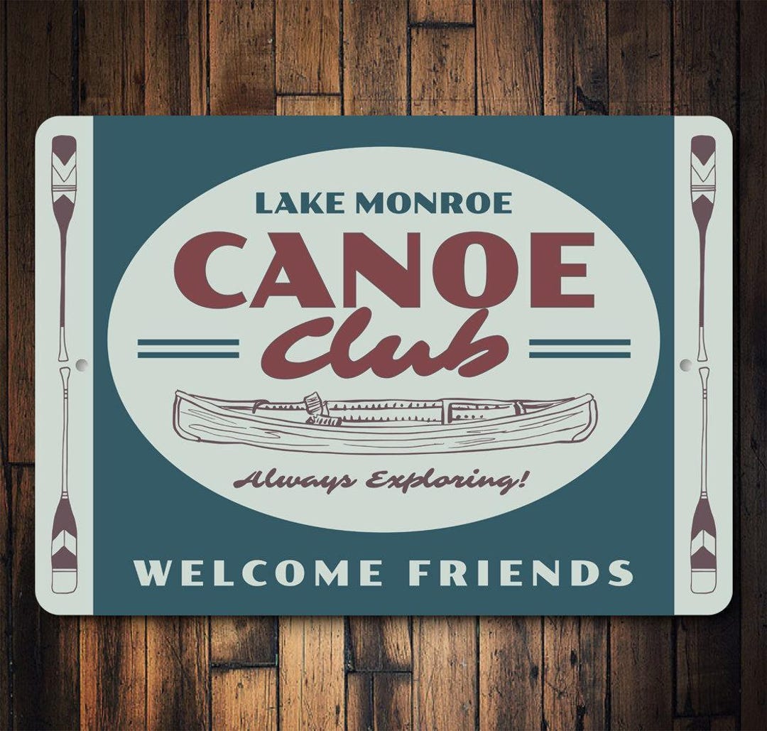 Canoe Club Sign, Welcome Sign, Lake Monroe Decor, Custom Lake Sign ...