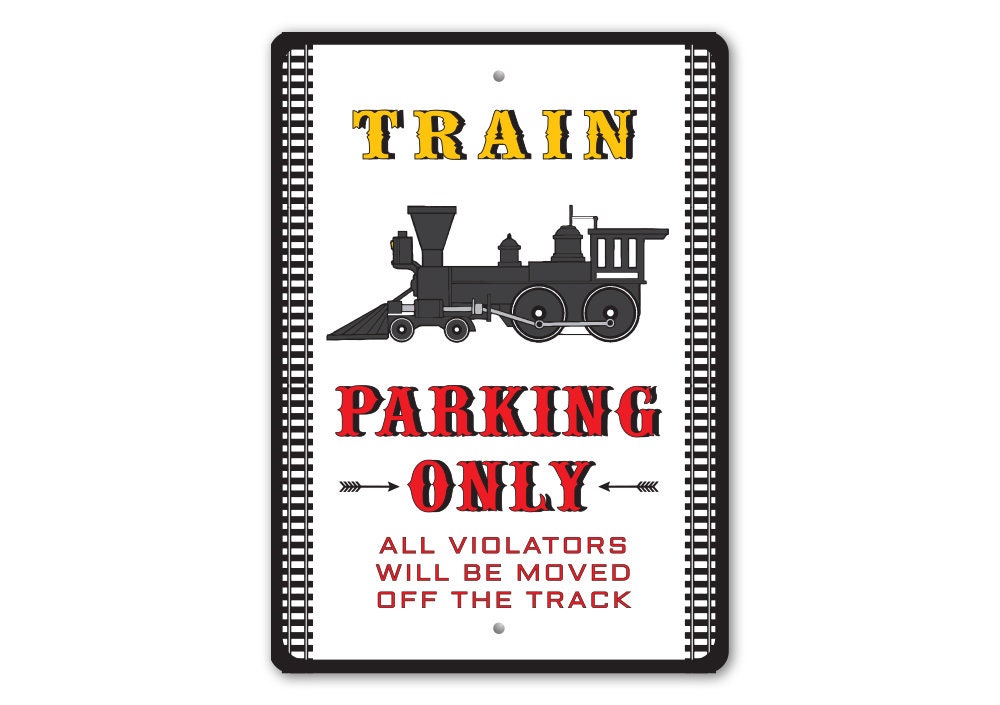 Train Parking Sign Train Life Decor Collector Sign Sign - Etsy