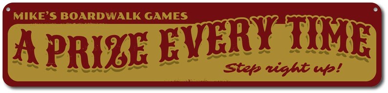 A Prize Every Time Sign Personalized Step Right Up Boardwalk | Etsy