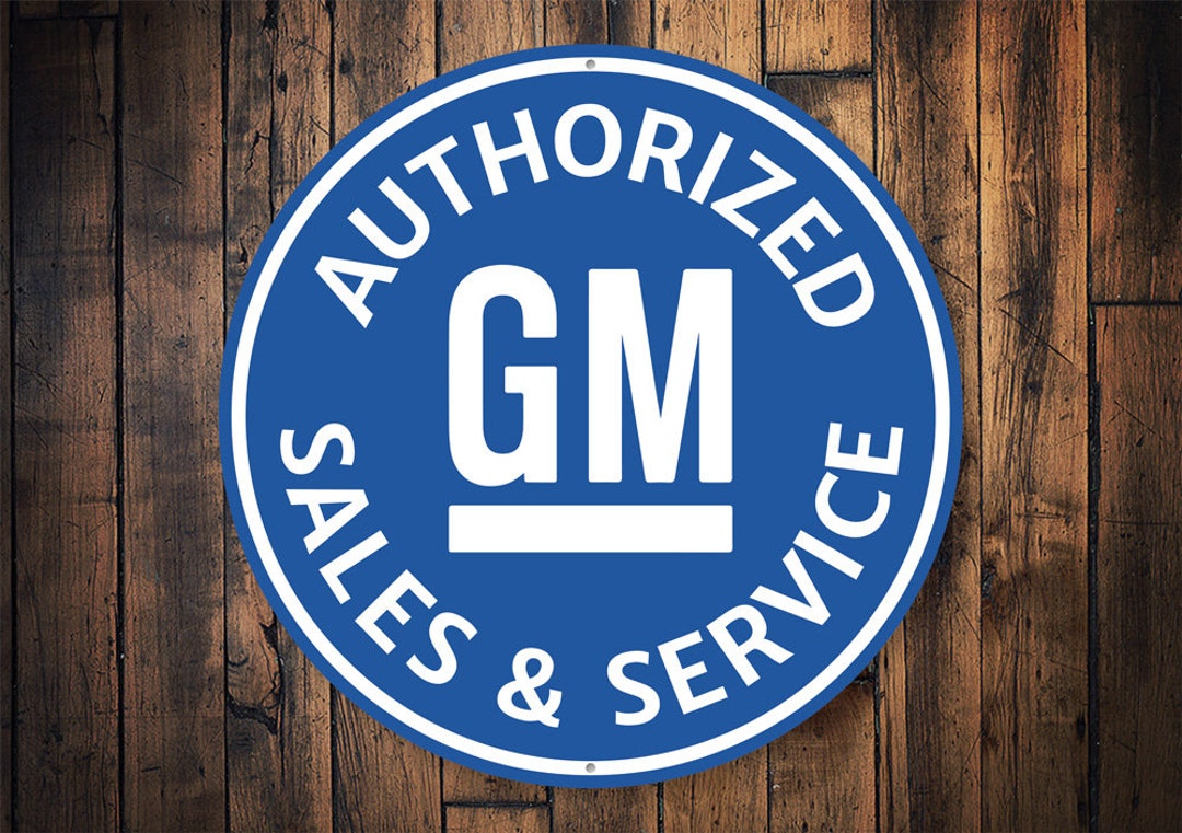 Authorized GM Sales & Service, GM Service Sign, Sales and Service ...