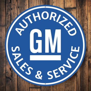 Authorized GM Sales & Service, GM Service Sign, Sales and Service ...