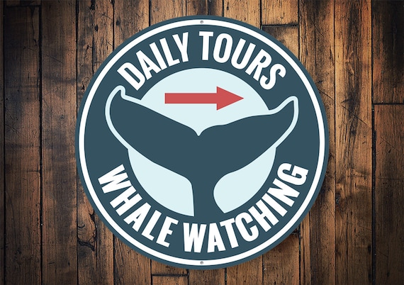 Whale Watching Sign Whale Tour Sign Whale Signs Whale | Etsy