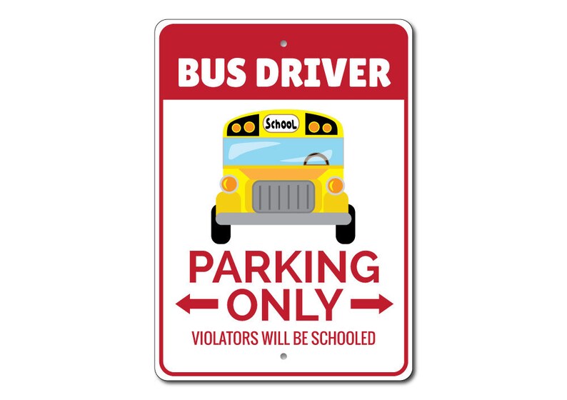 Bus Driver Parking Sign Bus Driver Gift Bus Driver Sign Bus | Etsy