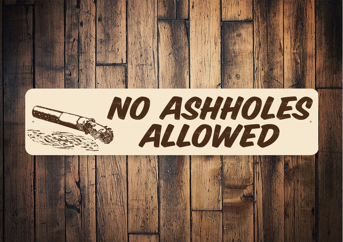 Funny No Smoking Sign Smoking Sign No Smoking Sign Smoking - Etsy