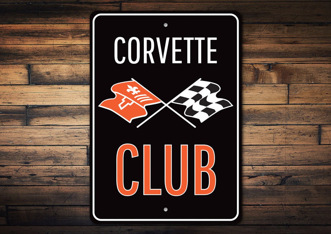 Corvette Owner Club Sign, Corvette Sign, Corvette Lover Decor, Custom ...