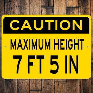 Maximum Height Sign, Caution Height Limit, Height Limit Sign, Watch ...